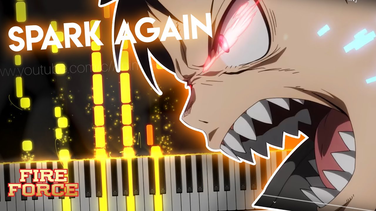 SPARK-AGAIN - Fire Force/Enen no Shouboutai Season 2 OP | Aimer ...