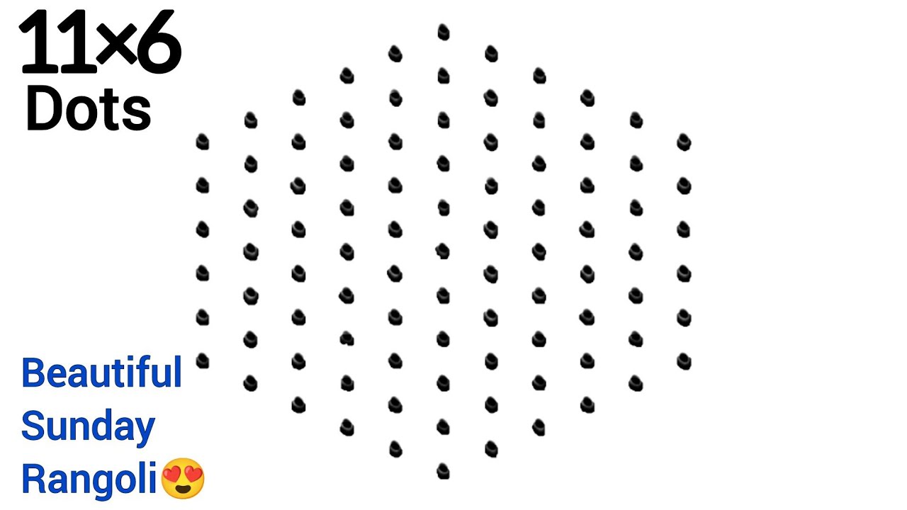 #24🌺 11×6 Dots Beautiful Rangoli For Sunday 🌺 Sunday Rangoli Muggulu ...