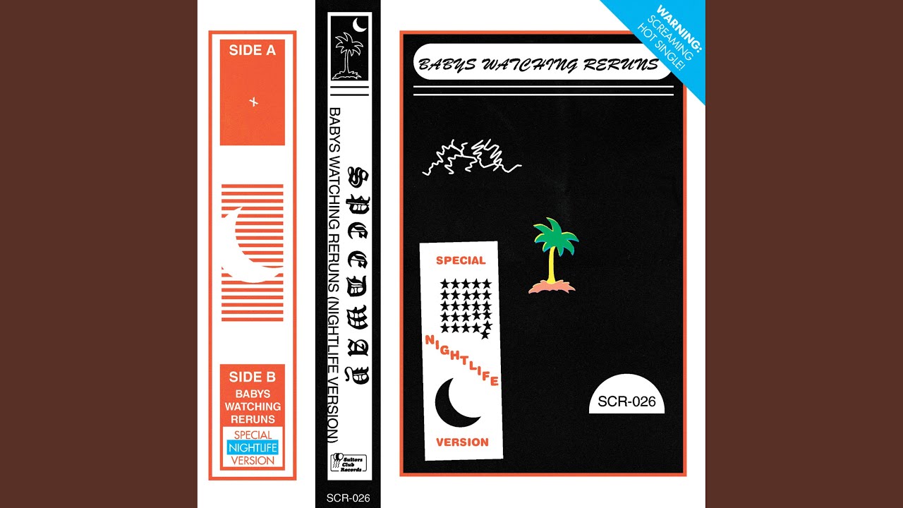 Babys Watching Reruns (Special Nightlife Version) - YouTube Music