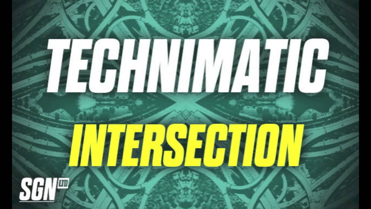 Technimatic - Intersection - YouTube