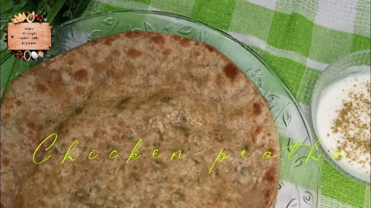 Chicken Pratha....simple cooking with Mrs Tahir - YouTube