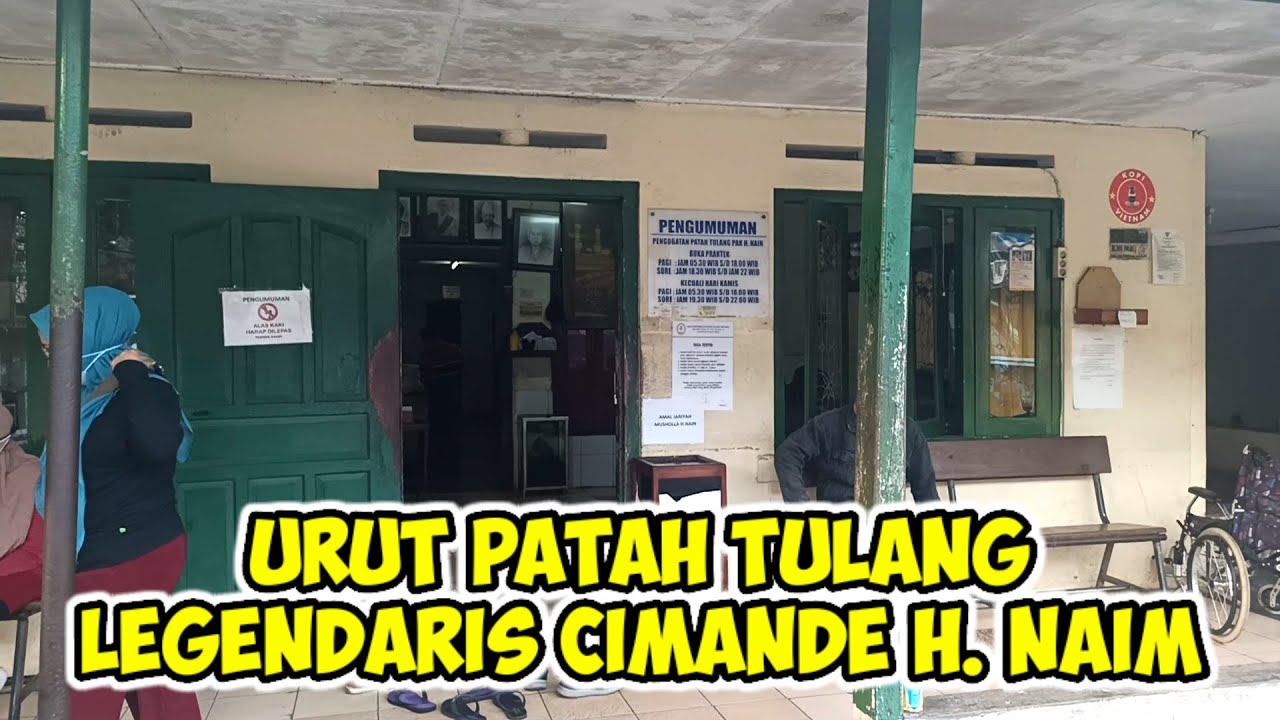 Pengobatan Patah Tulang H. Naim | Urut Keseleo, Terkilir, Patah Tulang ...