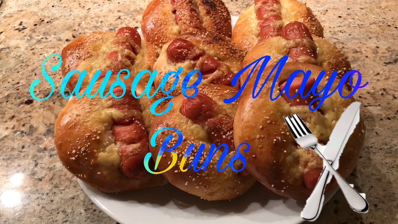 How To Make Sausage Mayo Buns/ Sausage Mayo Buns Recipe! - YouTube