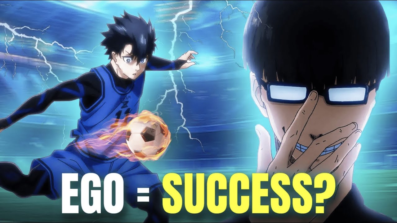 Why Blue Lock PROVES Ego Is the SECRET to Ultimate Success - YouTube