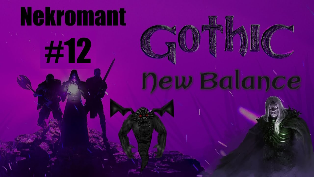 Gothic 2: New Balance - Nekromant #12 - YouTube