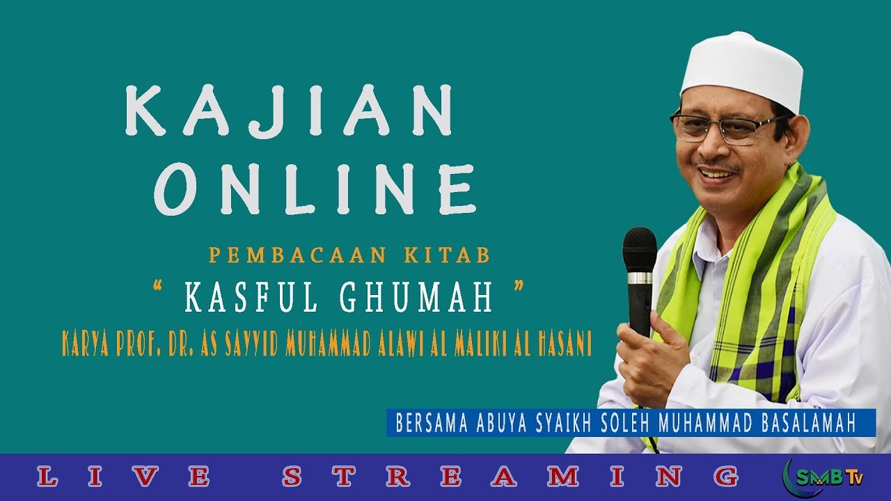 Live | Pembacaan Kitab Kasful Ghumah Bersama Abuya Syaikh Soleh ...