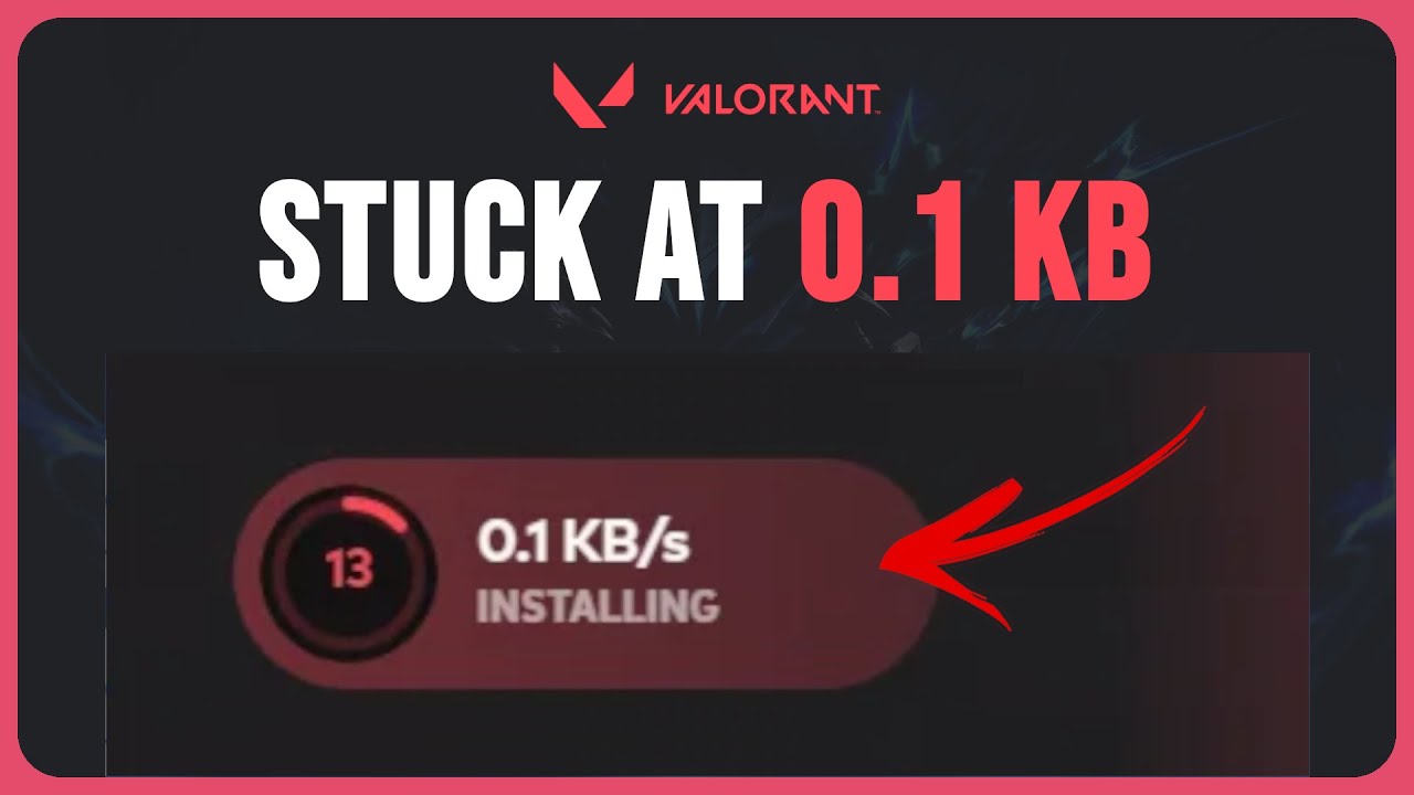 How To Fix Valorant Stuck at 0.1 KB (Solved 2025) - YouTube