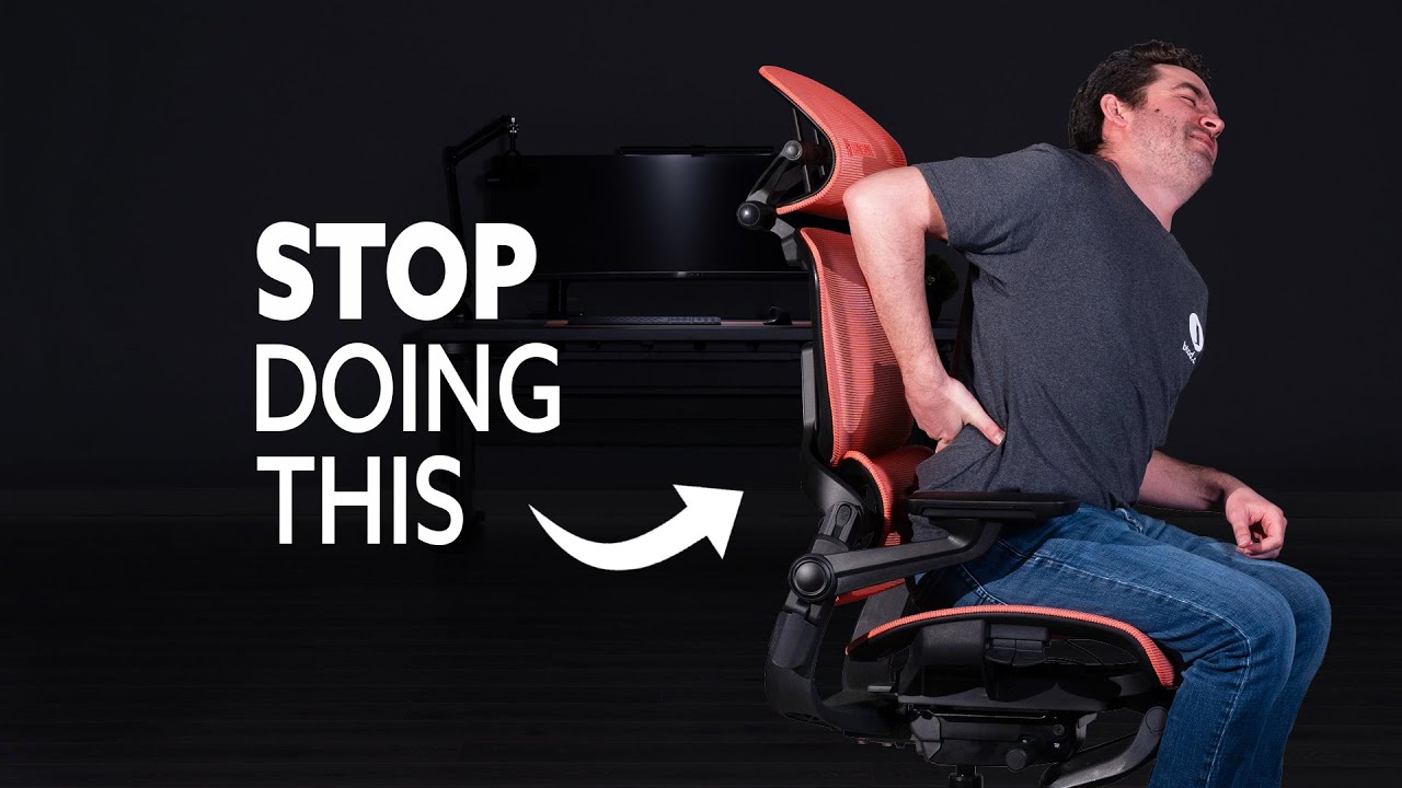 10 Chair Tips That IMPROVE Comfort Sitting 8+ Hours a Day - YouTube