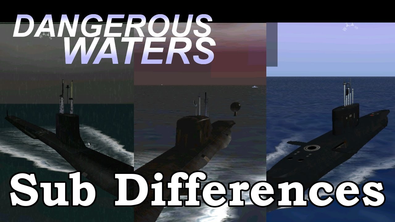 Dangerous Waters Tutorial 10: Seawolf, Akula, Kilo - YouTube