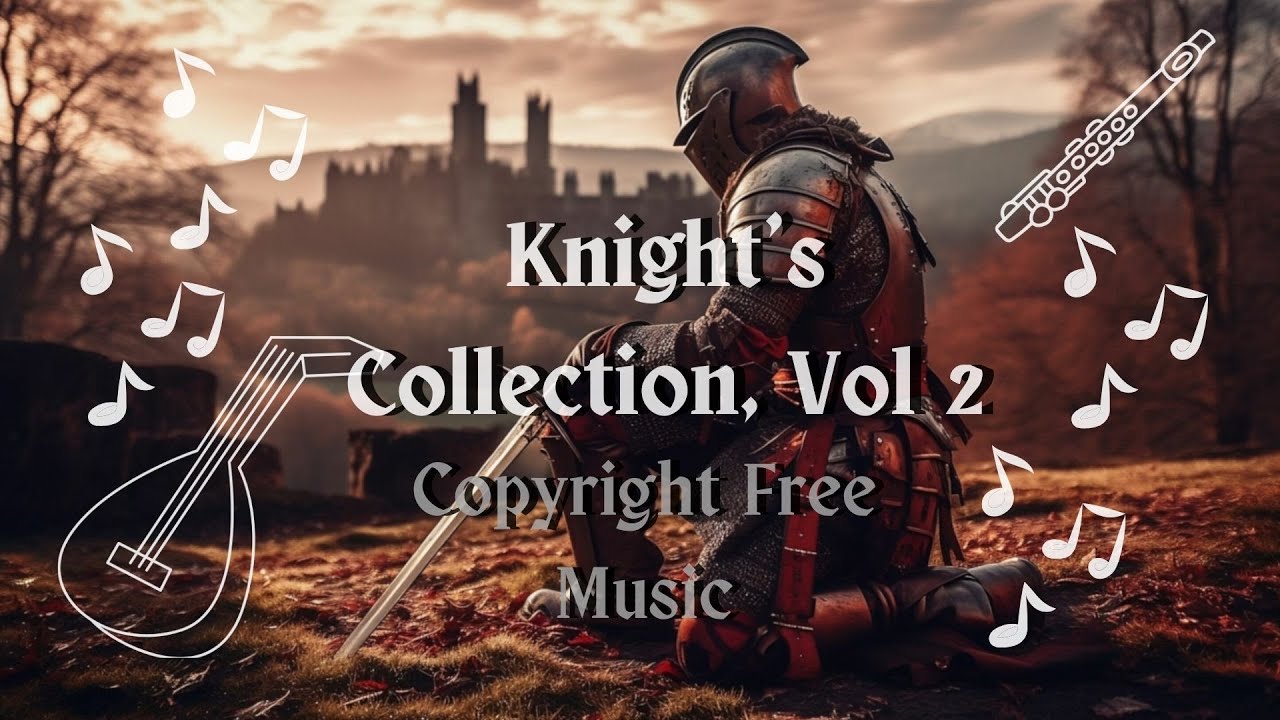 Knight's Collection, Vol 2 - A collection of Medieval, Fantasy Songs ...