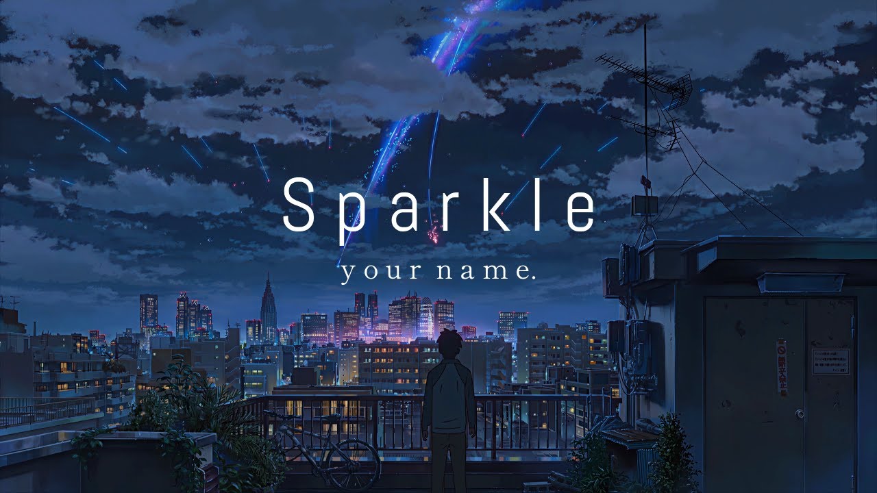 Sparkle | Your Name | Cinematic Music Video - YouTube