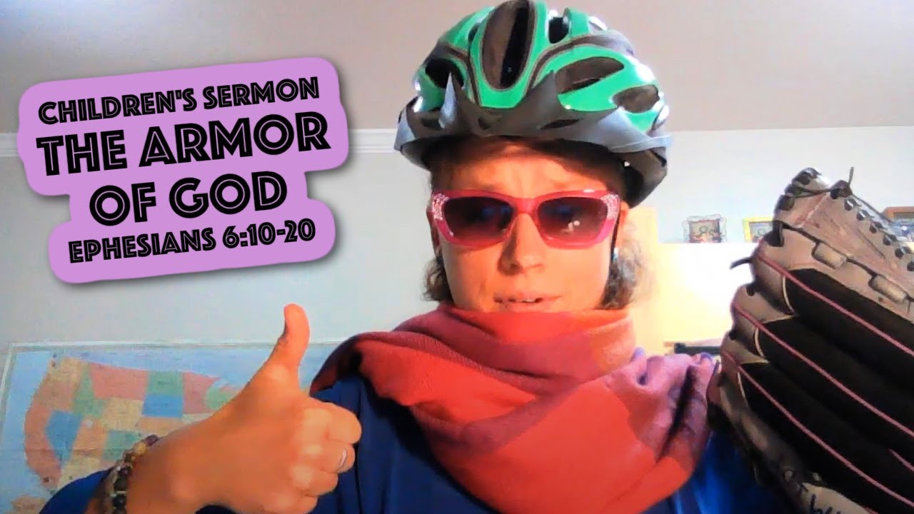 Children's Sermon Lesson: Put on the Armor of God! Ephesians 6:10-20 ...