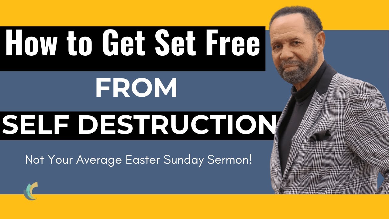 How to Be Set Free From Self Destruction - YouTube