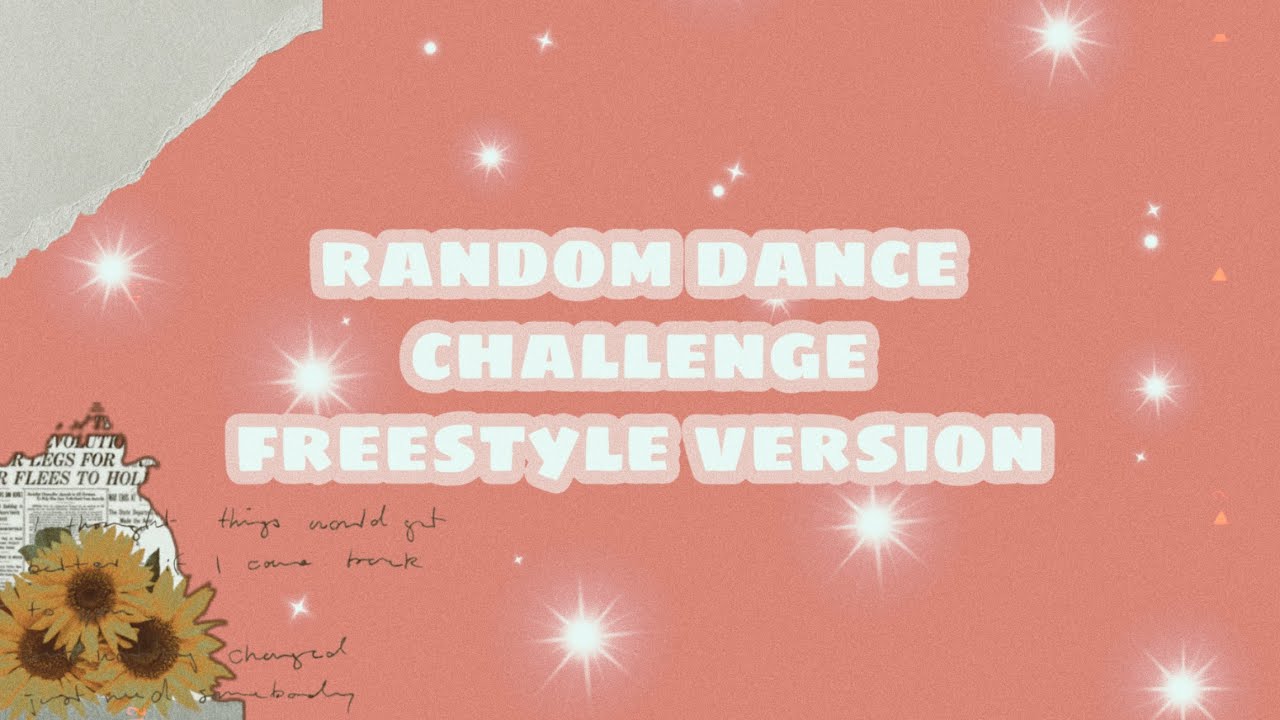random dance challenge (freestyle ver) #3 - YouTube