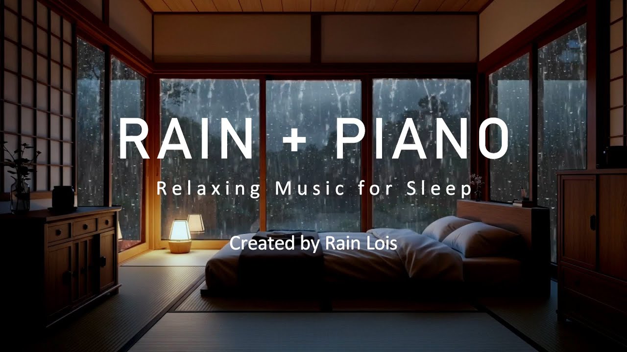 Relaxing Music with Rain Sounds & Piano | Peaceful Rainy Night Music ...