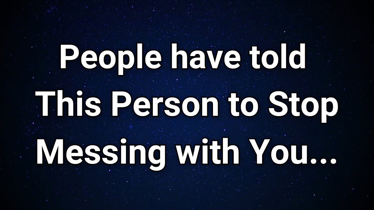 Angels say People Have Warned This Person to Stop Interfering with You ...