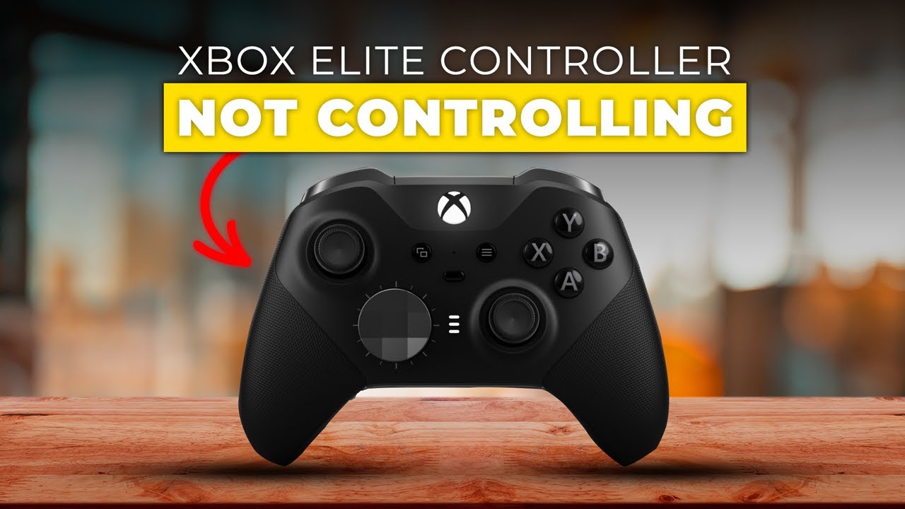 How To Fix Xbox Elite Controller Not Controlling (Easy Guide You Can Follow To Solve The Issue ...