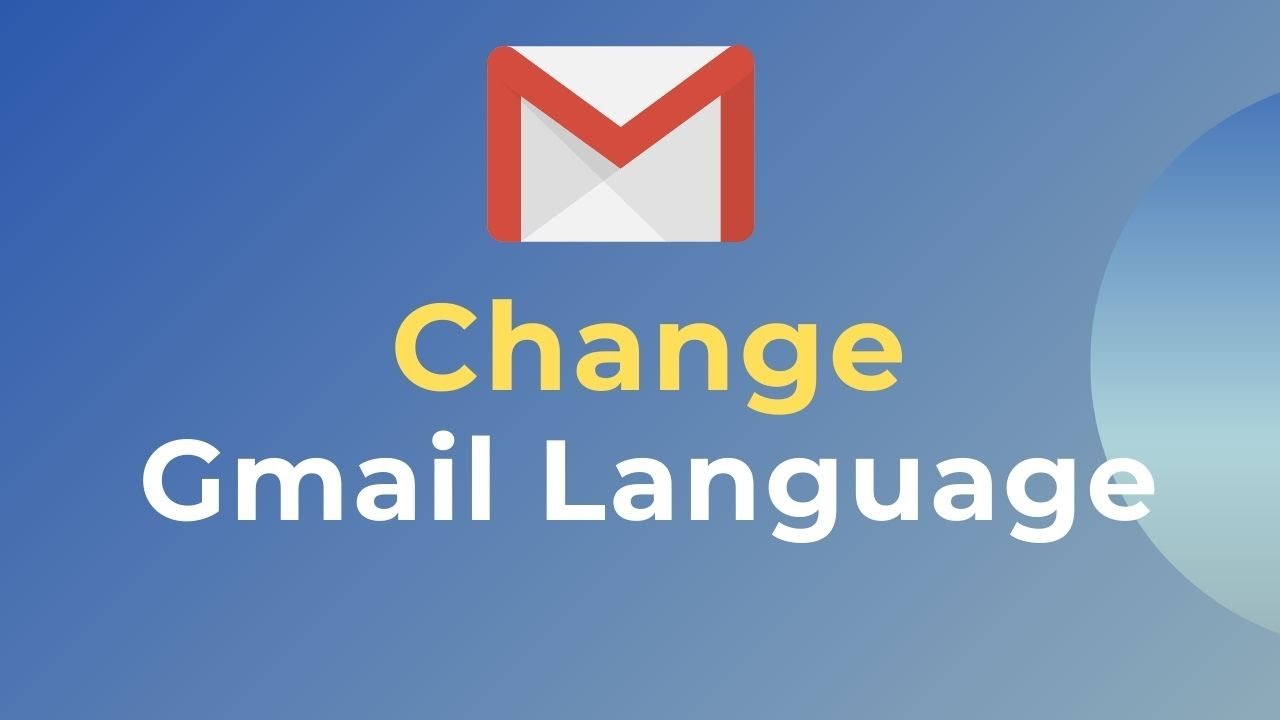 How To Change Language In Gmail Account YouTube How To Change Language In Gmail Account YouTube