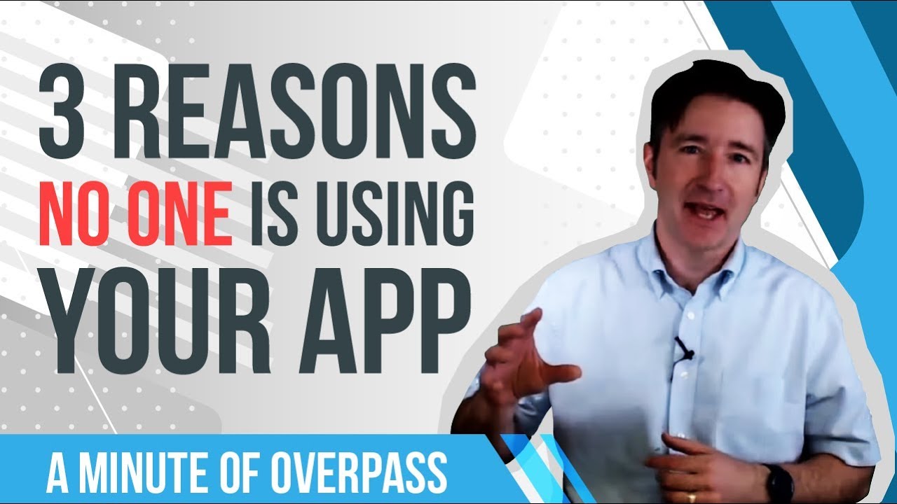 3 Reasons No One Is using Your App - YouTube
