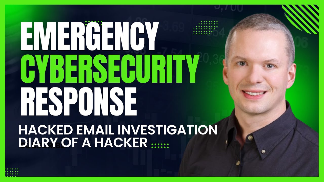 Emergency Cybersecurity Response: Hacked Email Investigation | Diary of a Hacker - YouTube