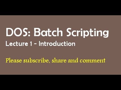 DOS: Batch Scripting - Lecture 1 - Introduction - YouTube