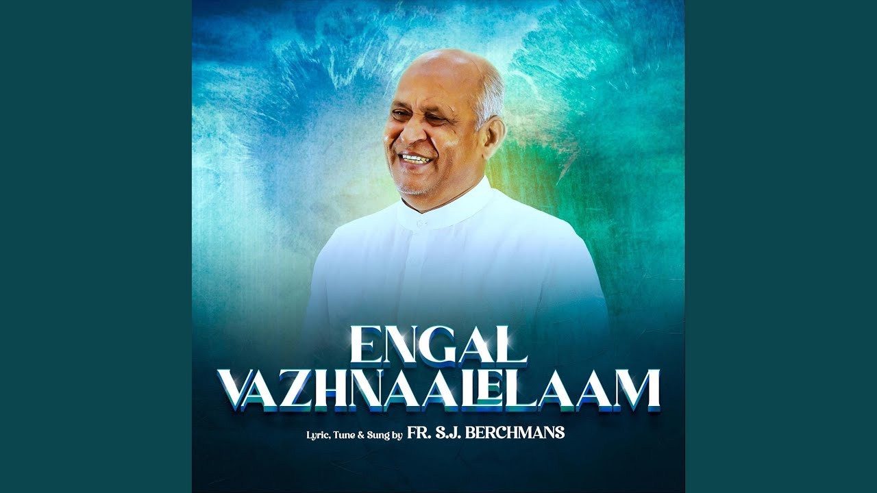 Engal Vaazhnaalellaam - YouTube