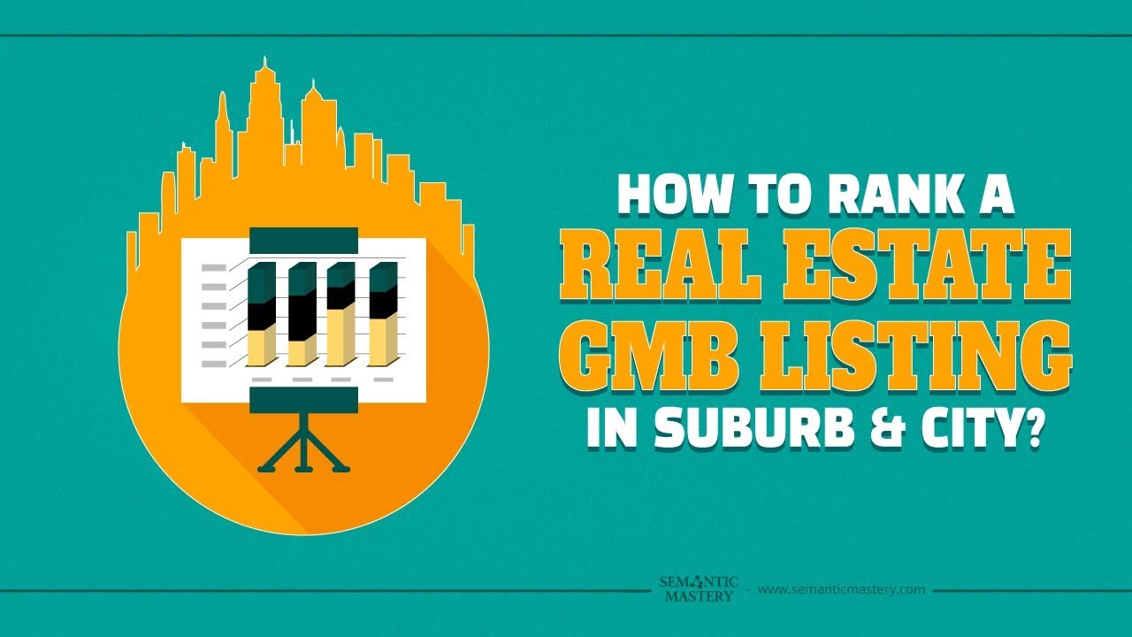 How To Rank A Real Estate GMB Listing In Suburb And City? - YouTube