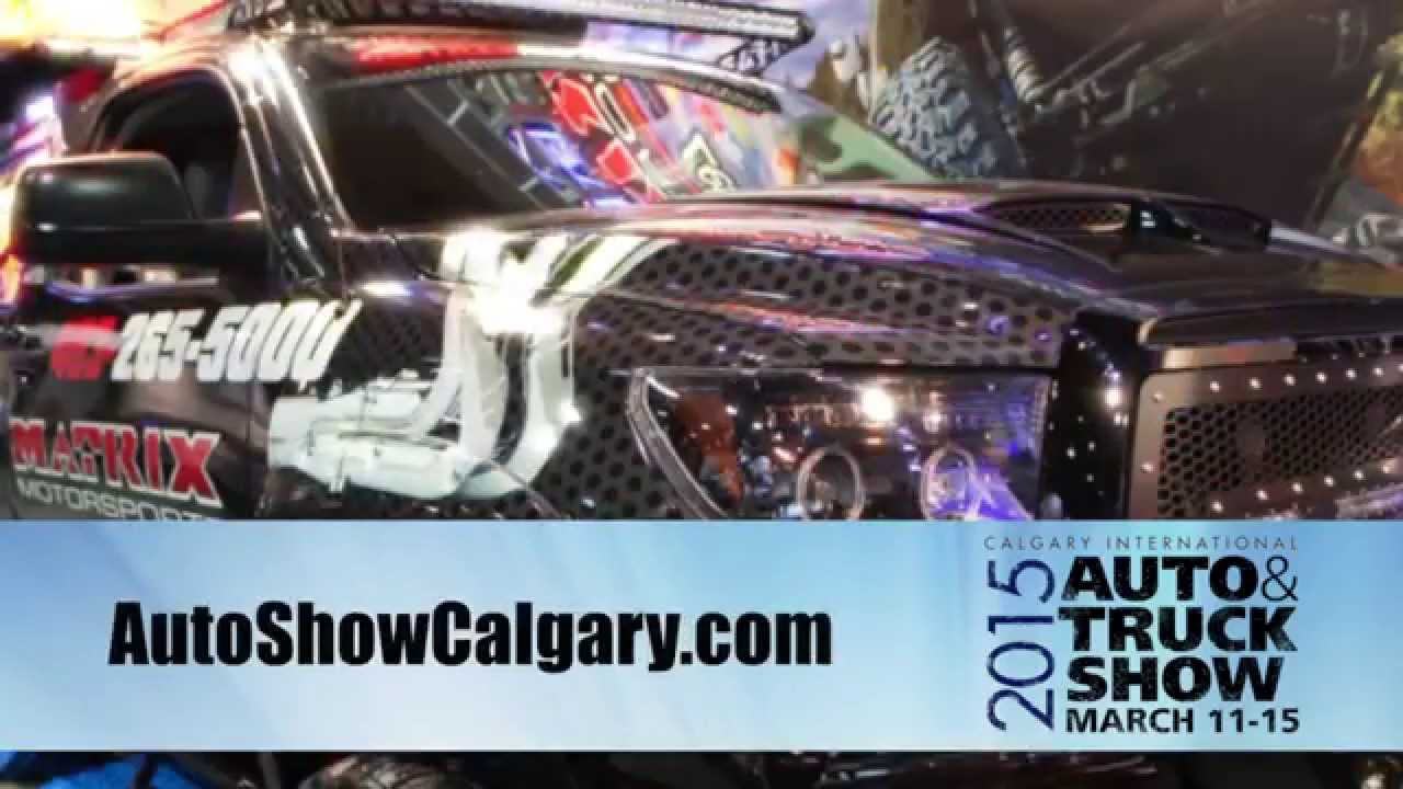 2015 Calgary International Auto & Truck Show - Sneak Peek - YouTube