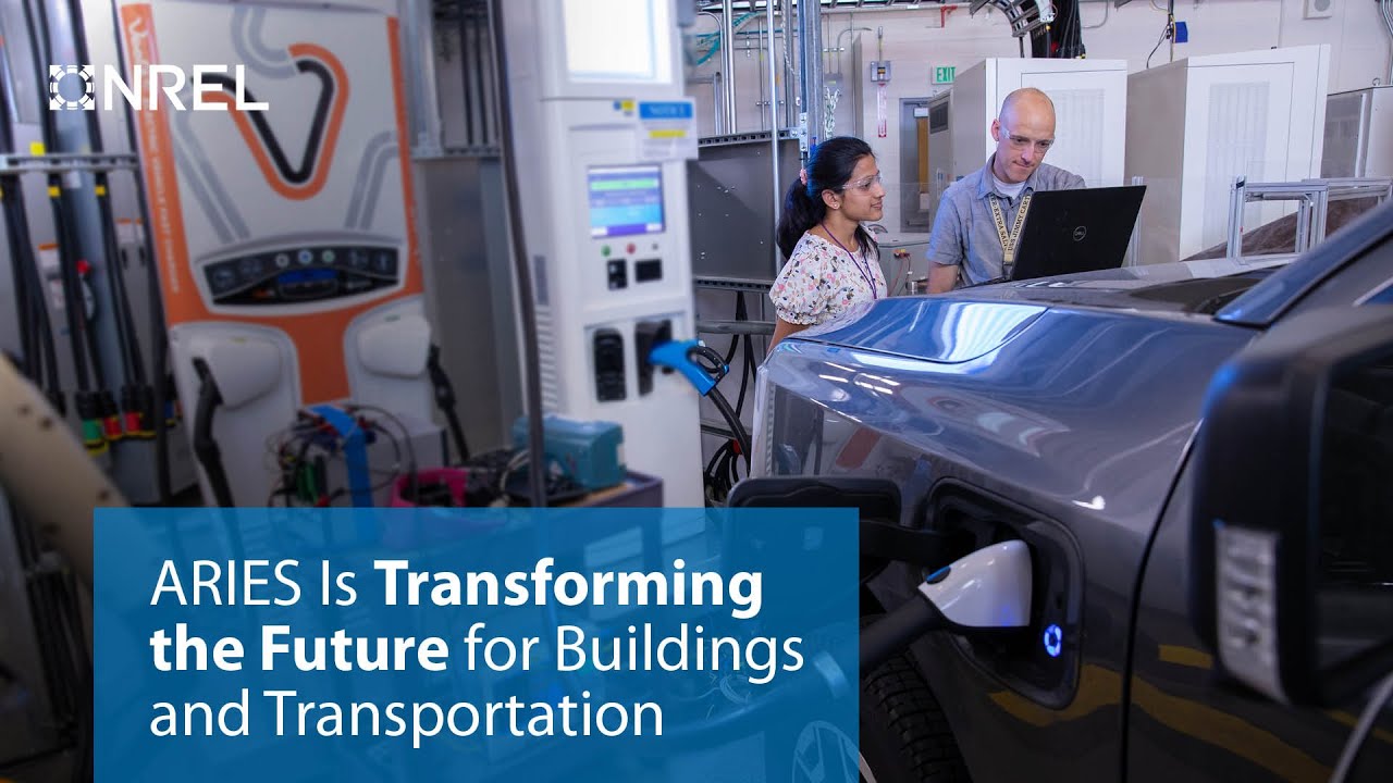 ARIES Is Transforming the Future for Buildings and Transportation - YouTube