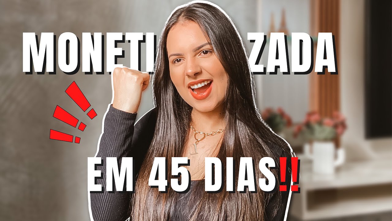 Como Monetizar Mais RÁpido No Youtube Monetizei Em 45 Dias 7