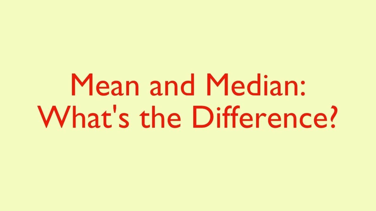 Mean And Median What s The Difference YouTube mean-and-median-what-s-the-difference-youtube
