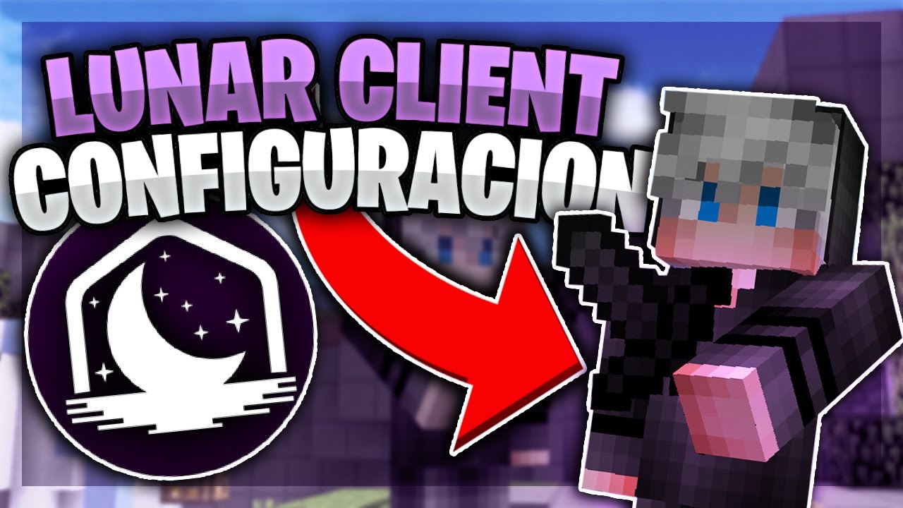 La Mejor Configuracin De Lunar Client En 2020 Best