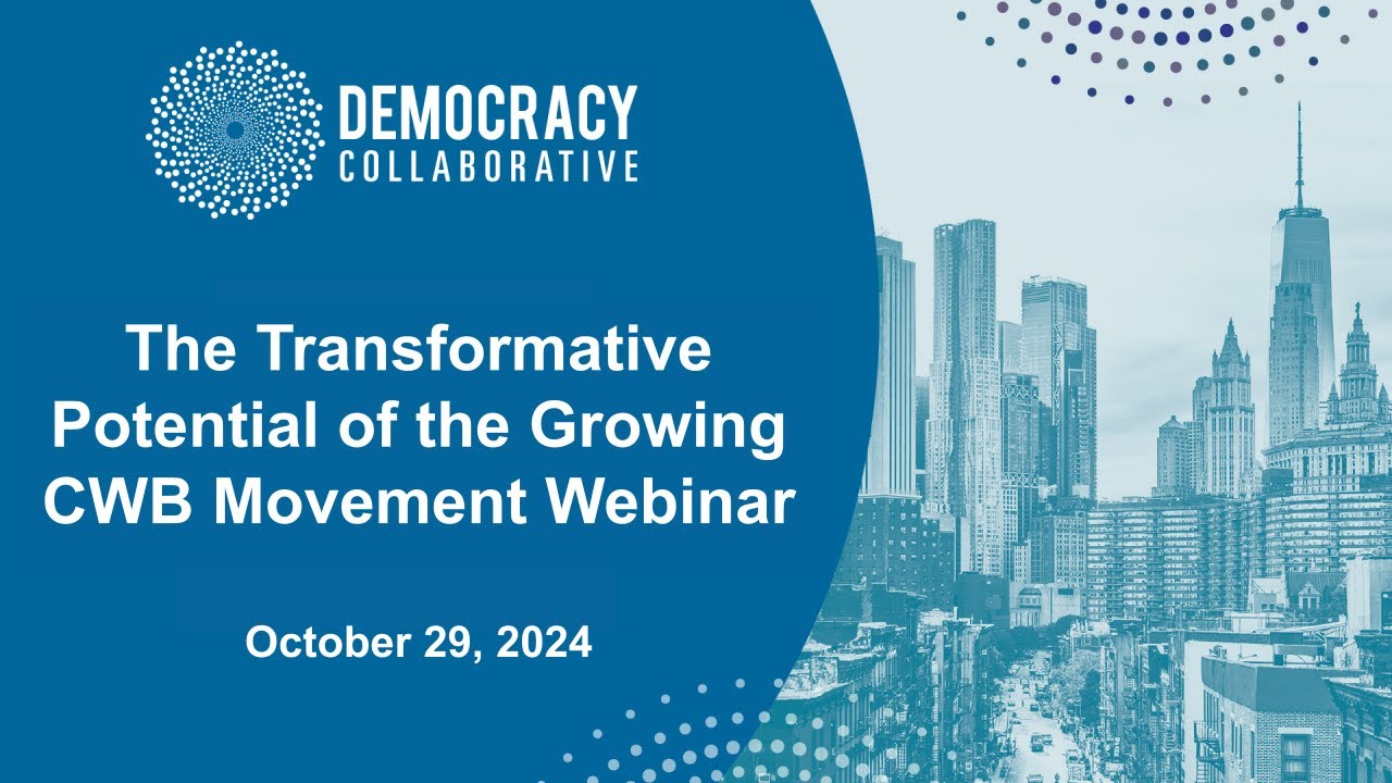 The Transformative Potential of the Growing CWB Movement Webinar - YouTube