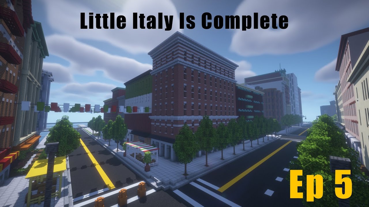 Building a City in Minecraft Ep 5 : Little Italy Is Complete - YouTube