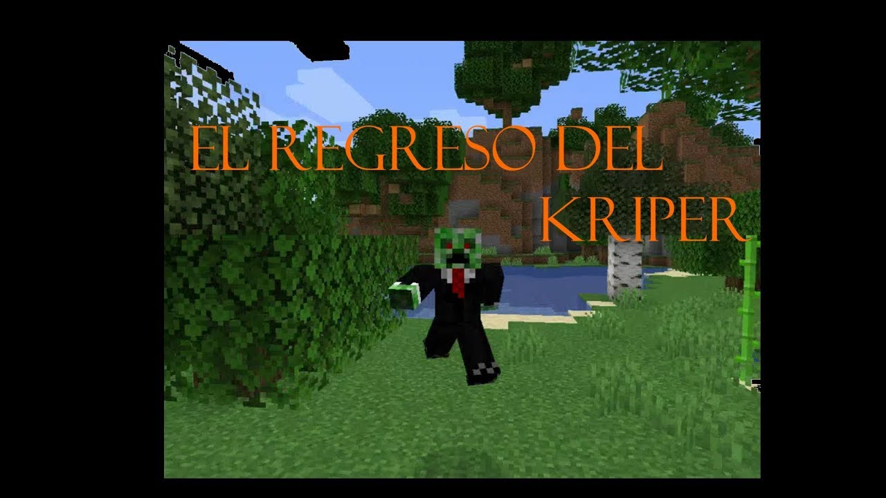 EL REGRESO DEL KRIPER!! - YouTube