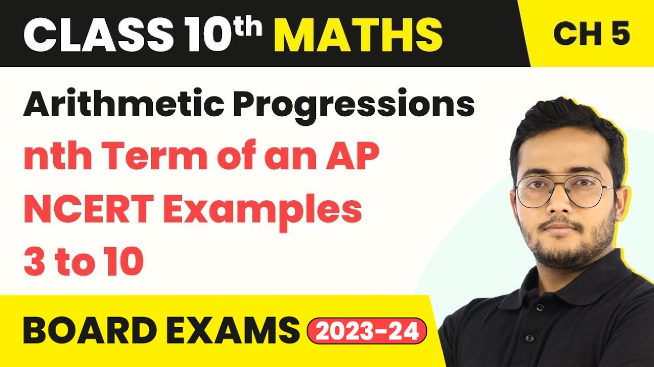 Class 10 Maths Ch 5 | nth Term of an AP (NCERT Examples 3 to 10 ...