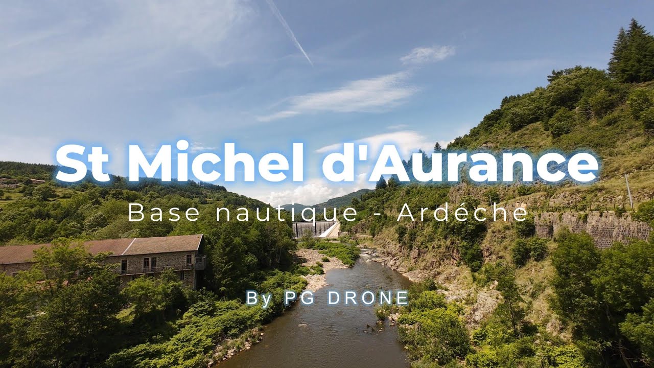 🌄 Vue aérienne exceptionnelle au-dessus de la base nautique de Saint-Michel-d’Aurance (Ardèche ...