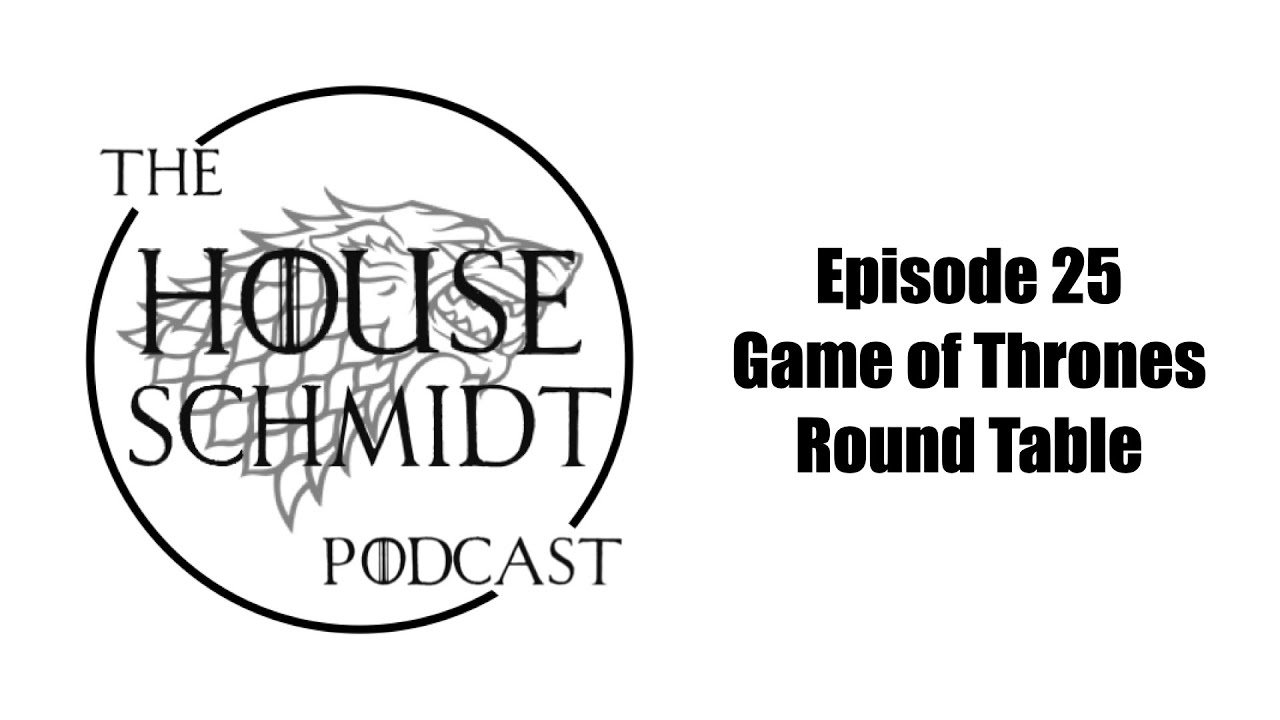 Episode 25 - Game of Thrones Round Table - YouTube