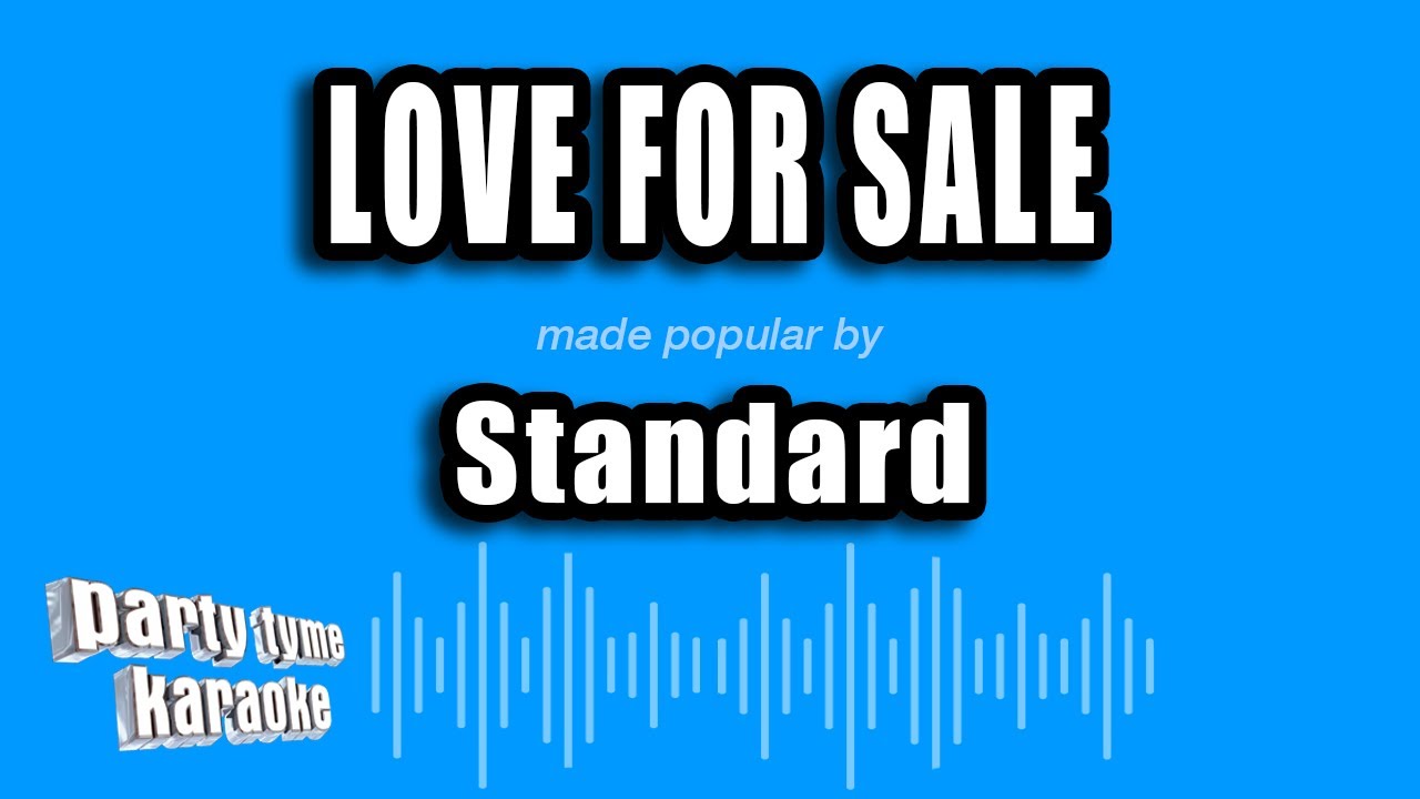 Standard - Love For Sale (Karaoke Version) - YouTube