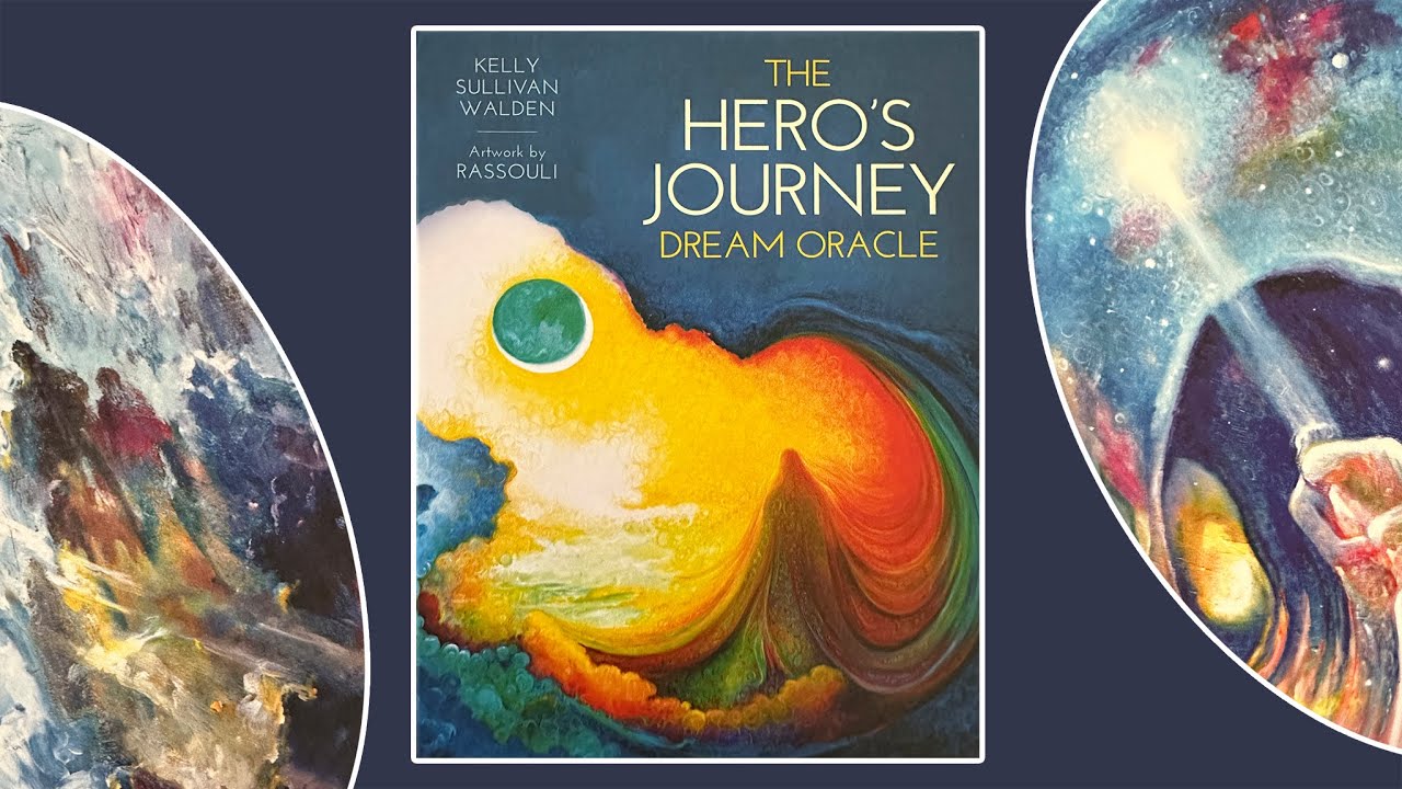 The Hero's Journey Dream Oracle by Kelly Sullivan Walden & Rassouli ...