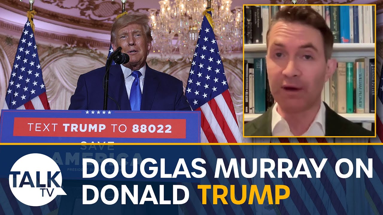 Douglas Murray predicts the end of Donald Trump's 'psychodrama' - YouTube