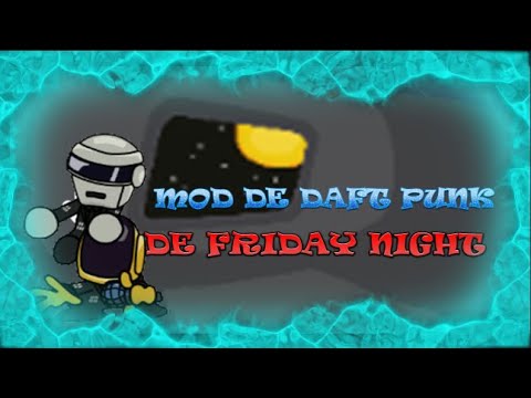 El Mod de daft punk (Friday night funkin) - YouTube