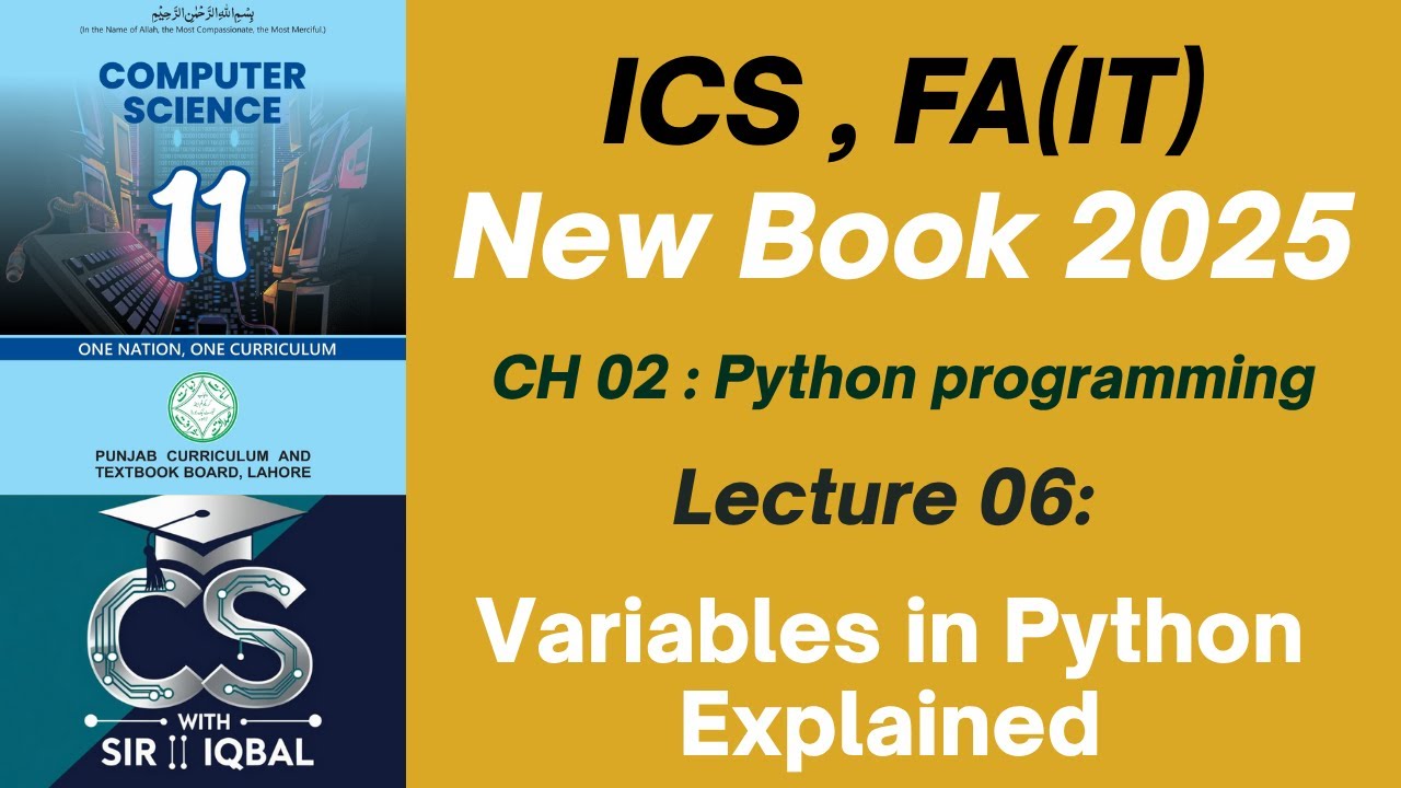 Variables in Python Explained | Chapter 2 | 1st Year Computer Science | Class 11 New book 2025 ...