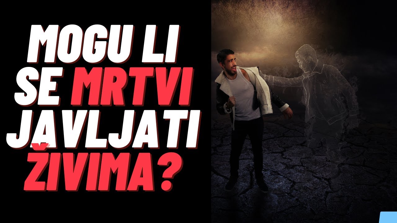 Mogu li se mrtvi javljati živima? - YouTube