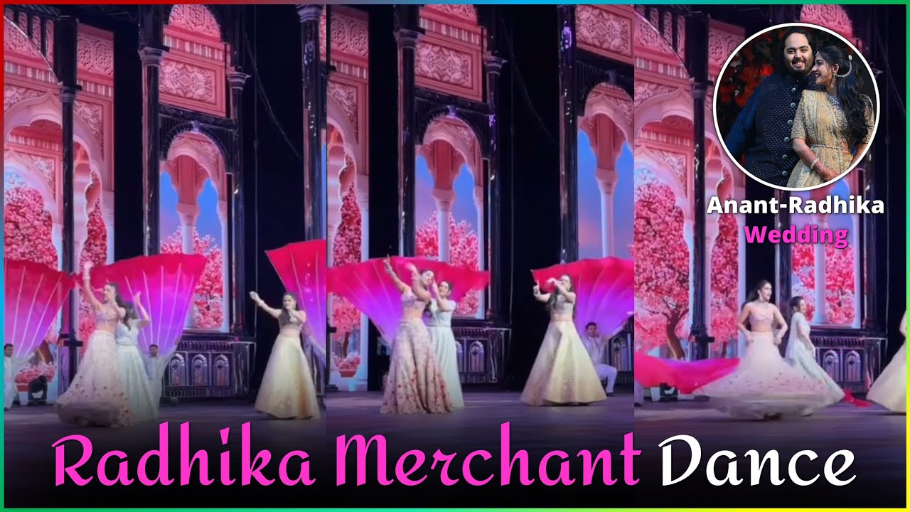 Radhika Merchant Dance In Anant-Radhika Sangeet Ceremony At NMACC - YouTube
