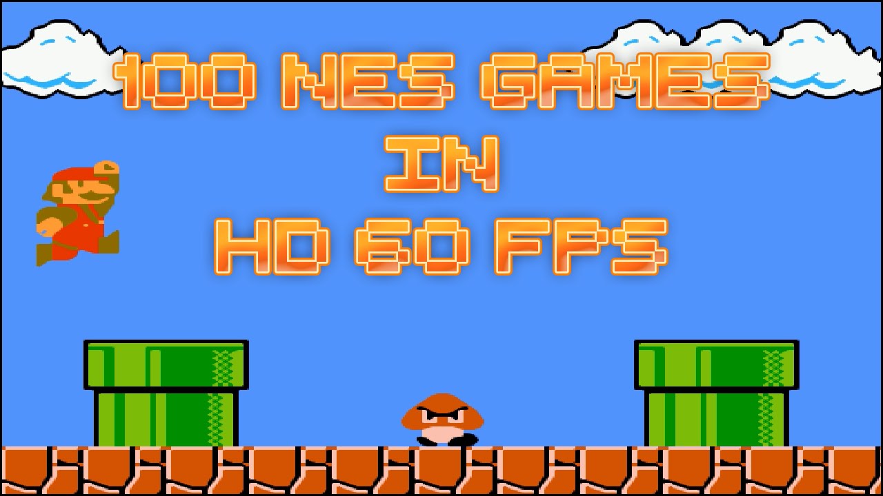100 NES Games in HD 60 FPS - YouTube