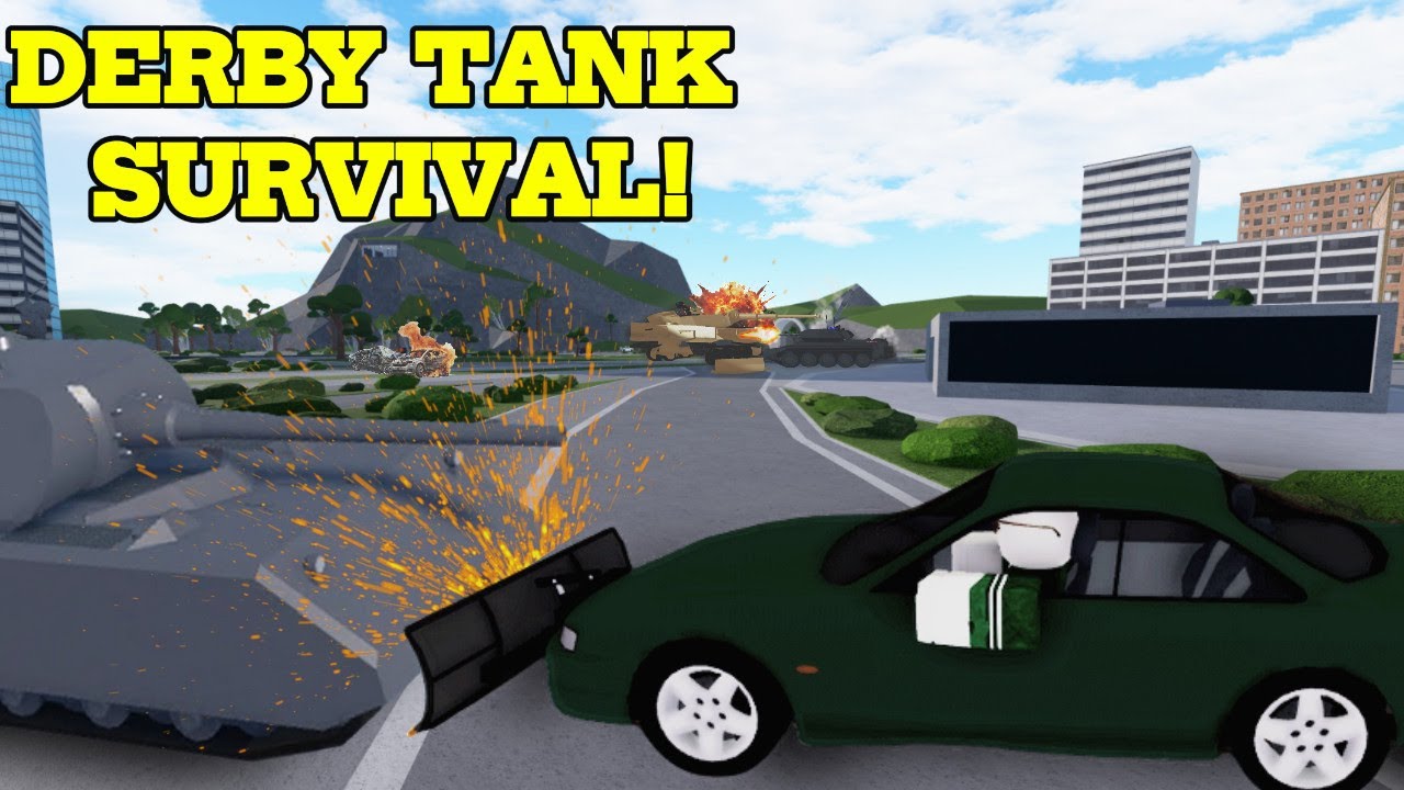 ULTIMATE TANK DERBY SURVIVAL! - Roblox Gameplay - Car Crushers 2 - YouTube
