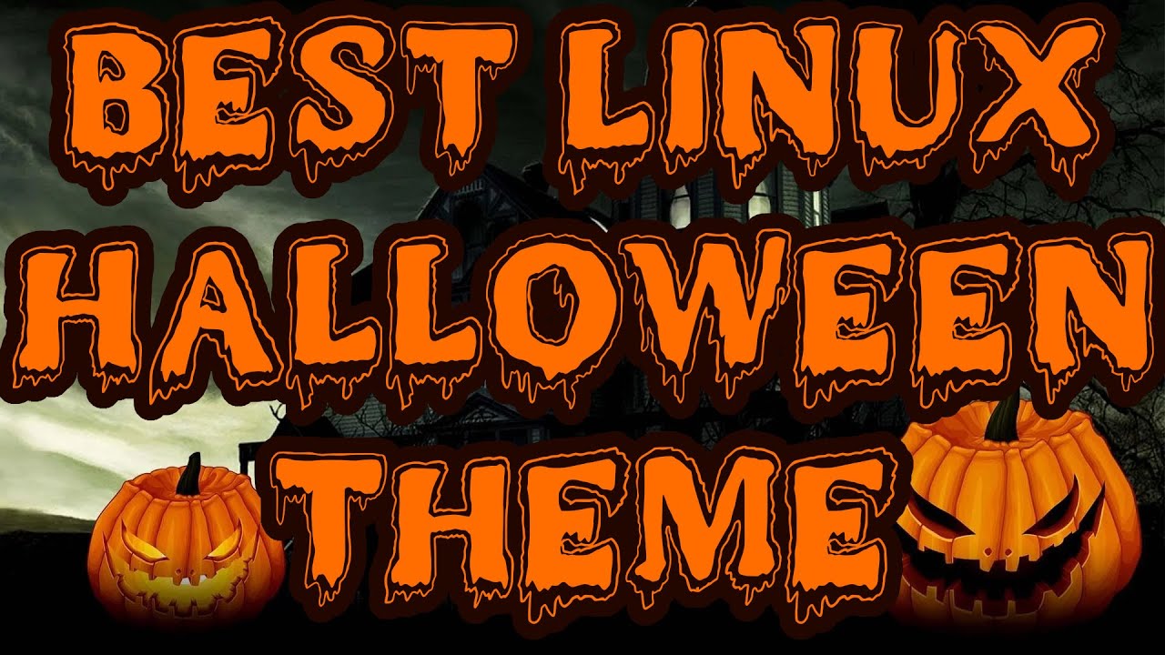 Best Linux Halloween Theme XFCE Customization - YouTube