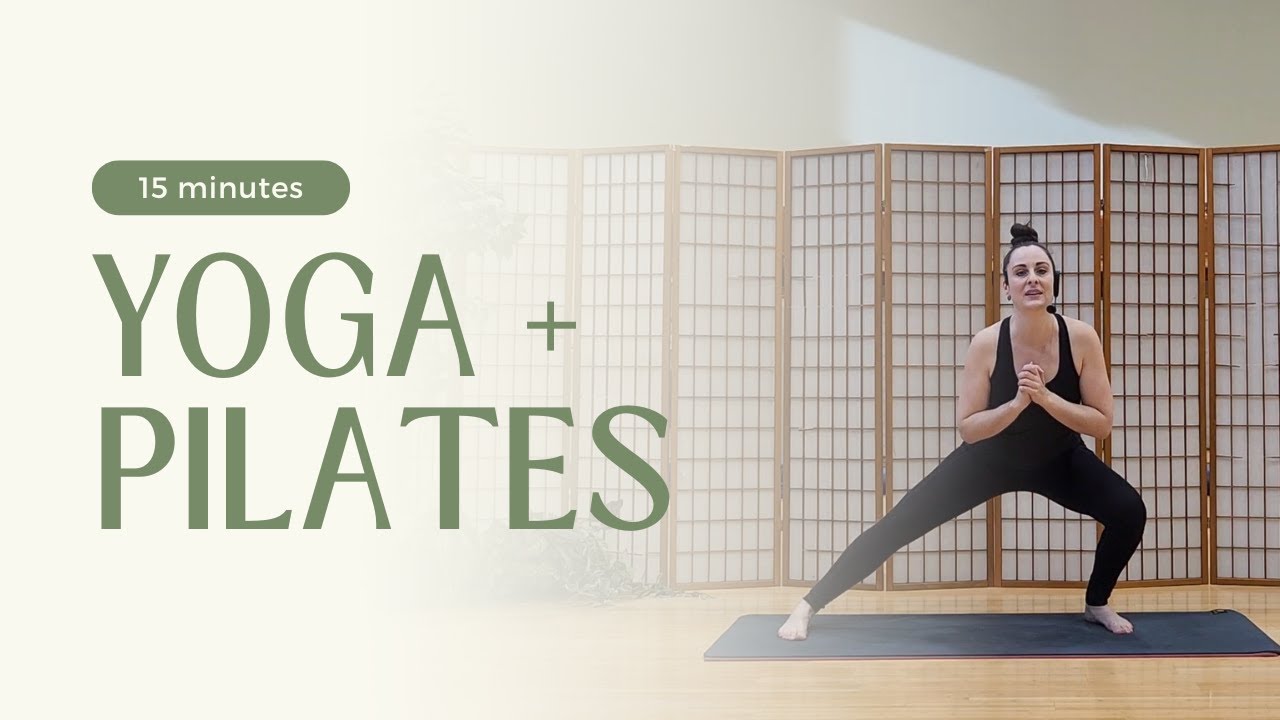 15 Minutes Yoga Pilates Mix - YouTube