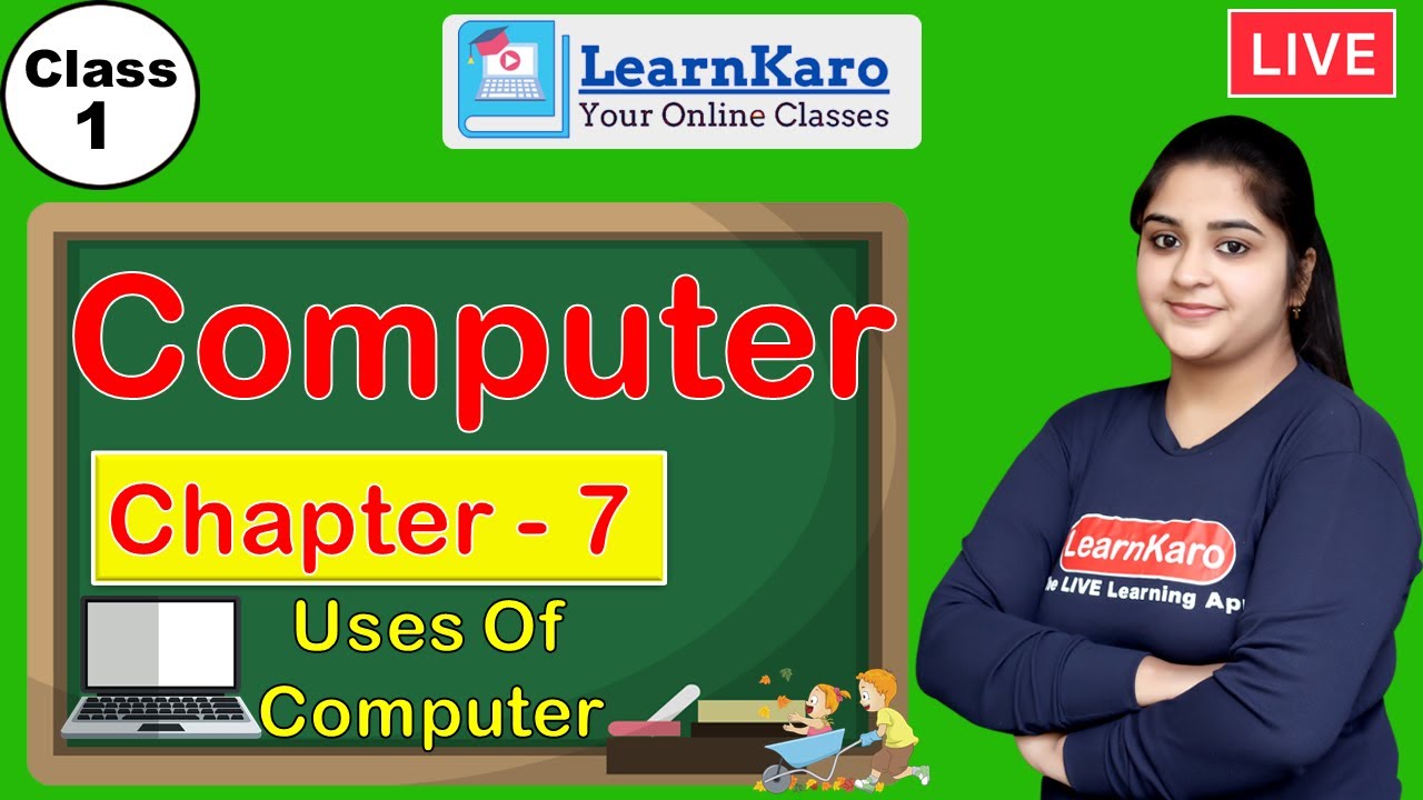 Uses Of Computer Class 1 Computers Chapter 7 YouTube Uses Of Computer Class 1 Computers Chapter 7 YouTube